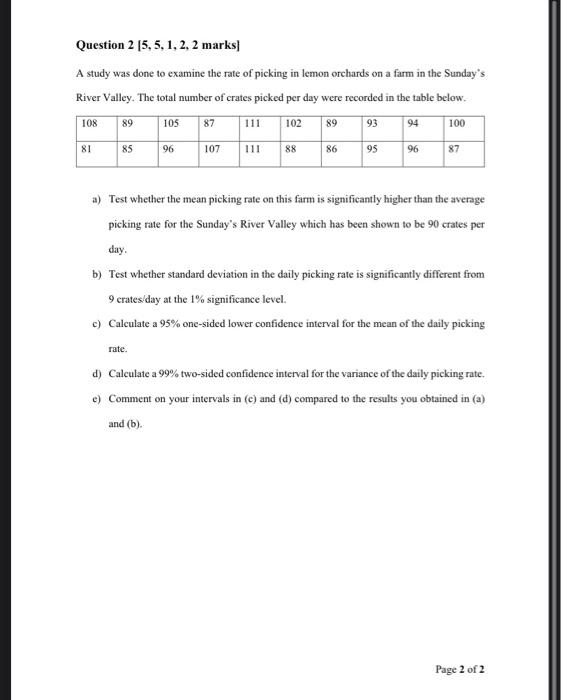 Solved A study was done to examine the rate of picking in | Chegg.com