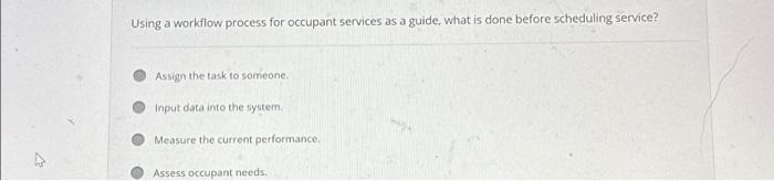 4 Using A Workflow Process For Occupant Services As A