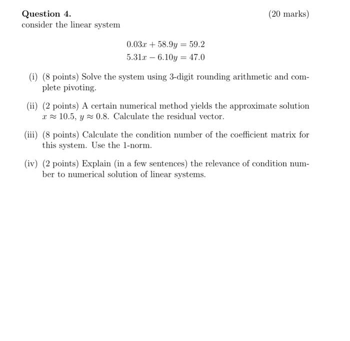 Solved Question 4. (20 marks) consider the linear system | Chegg.com