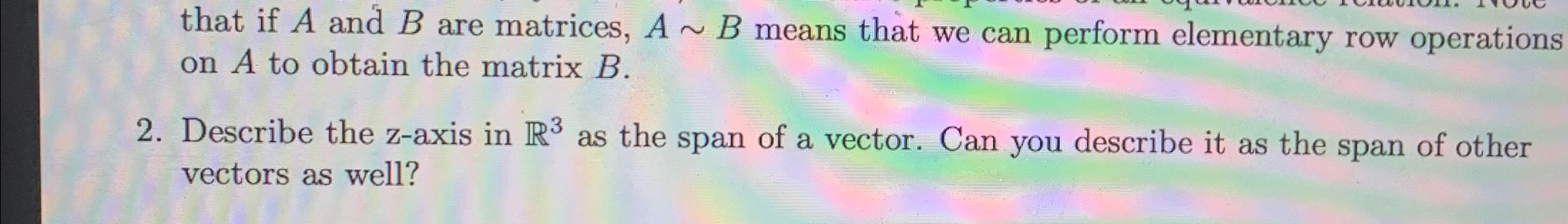 Solved 2. ﻿Describe the z-axis in R3 ﻿as the span of a | Chegg.com