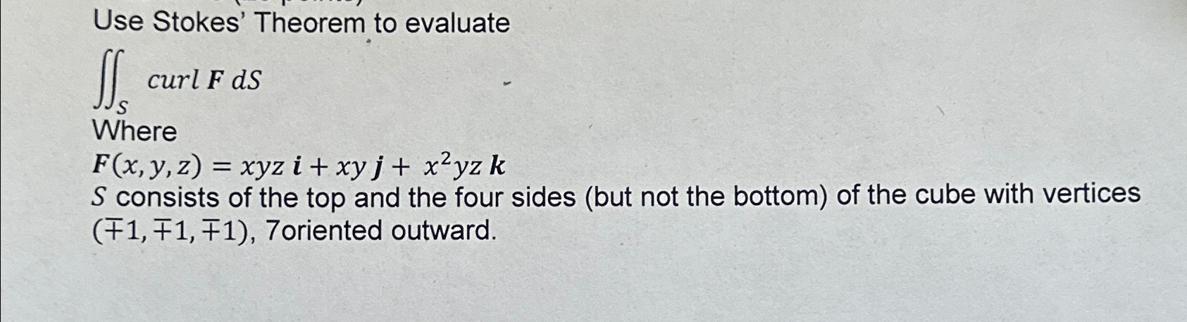 Solved Use Stokes' Theorem to | Chegg.com