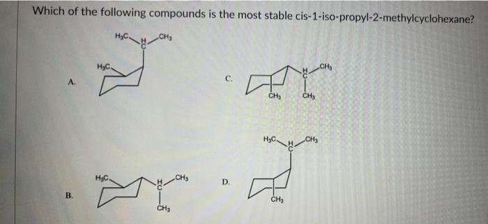 Solved Which of the following compounds is the most stable | Chegg.com