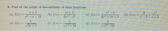 Solved 2. Find all the points of discontinuity of these | Chegg.com
