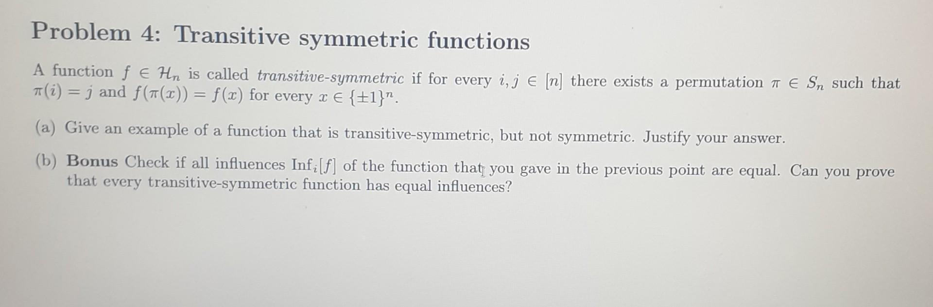Solved Problem 4 Transitive Symmetric Functions A Function