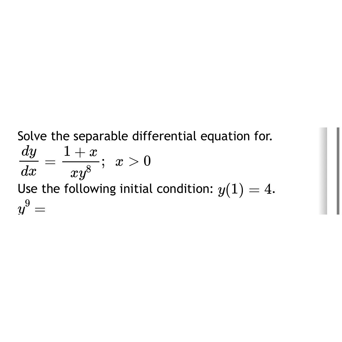 Solved Solve the separable differential equation | Chegg.com