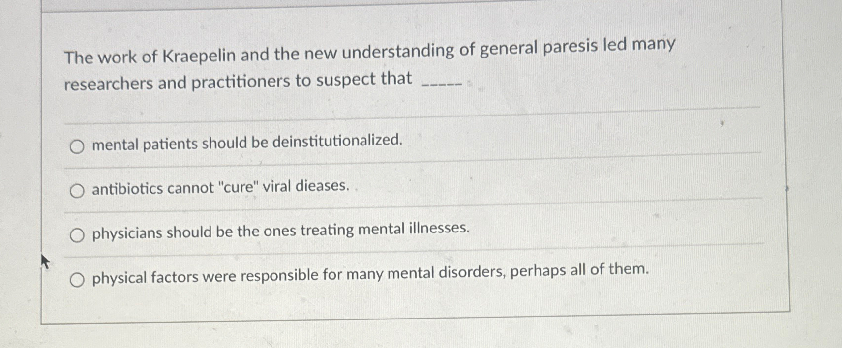 Solved The work of Kraepelin and the new understanding of | Chegg.com