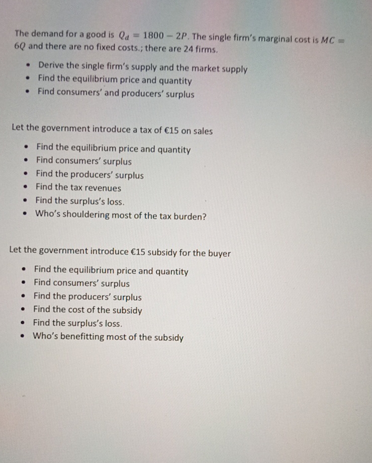 Solved The demand for a good is Qd=1800-2P. ﻿The single | Chegg.com