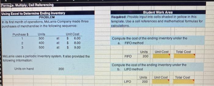 Solved Formu a: Multiply; Cell Referencing Using Excel to | Chegg.com