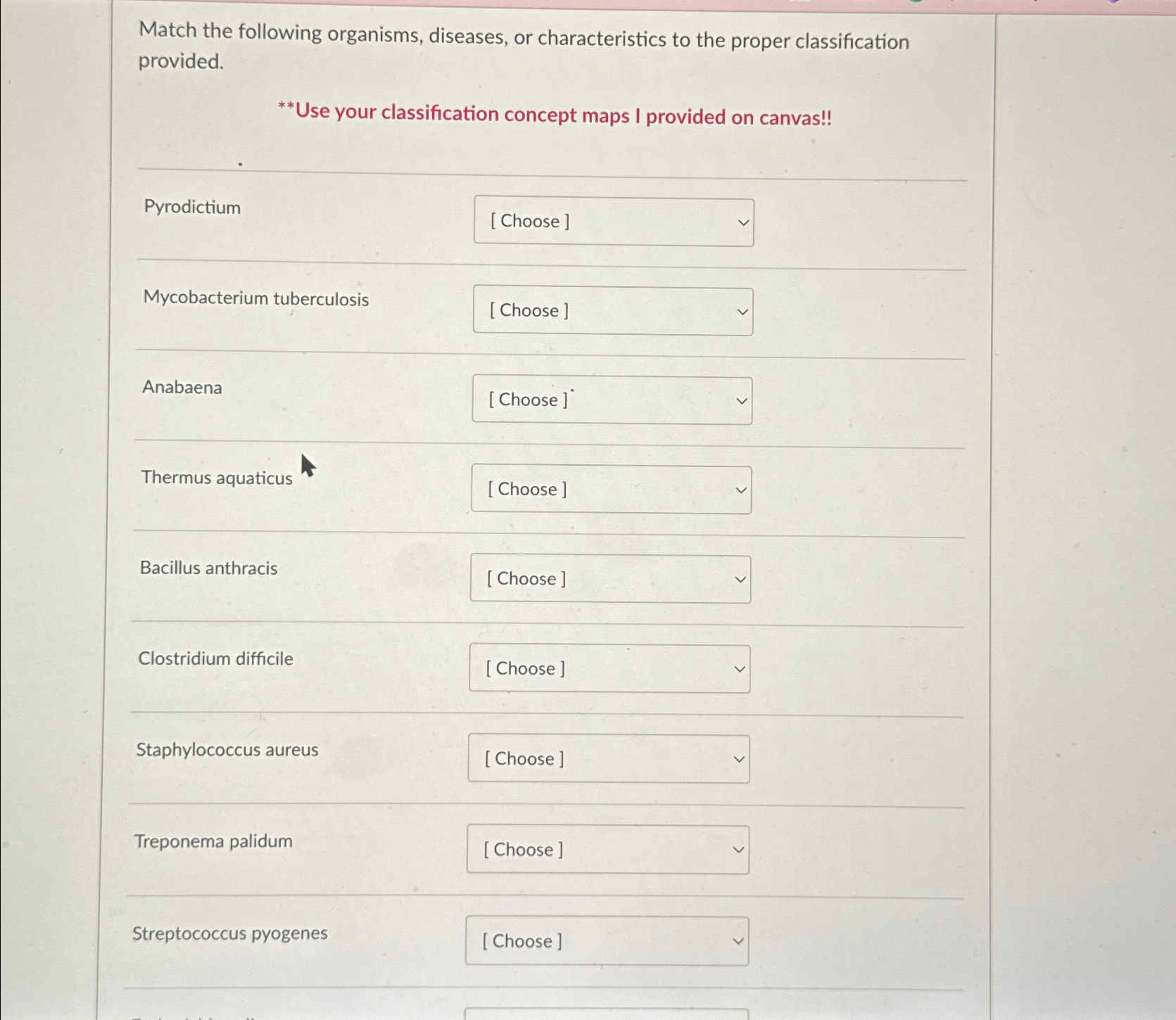 Match the following organisms, diseases, or | Chegg.com