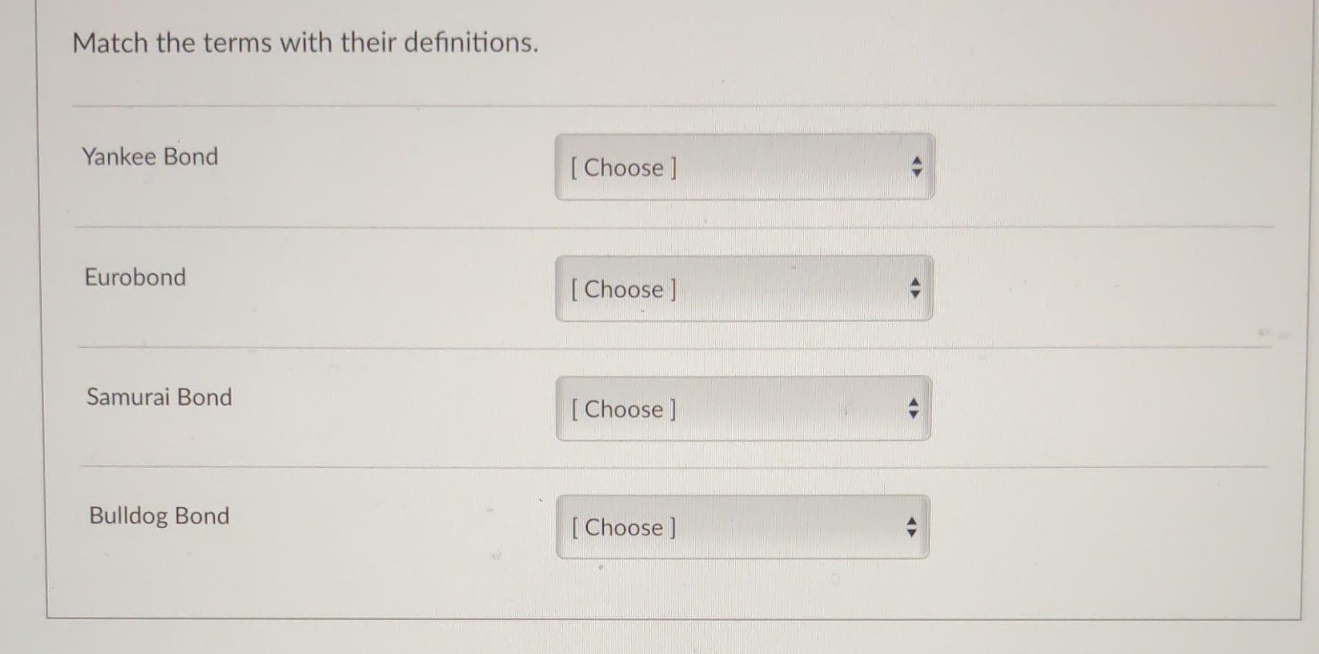 Solved Match the terms with their definitions. Yankee Bond | Chegg.com