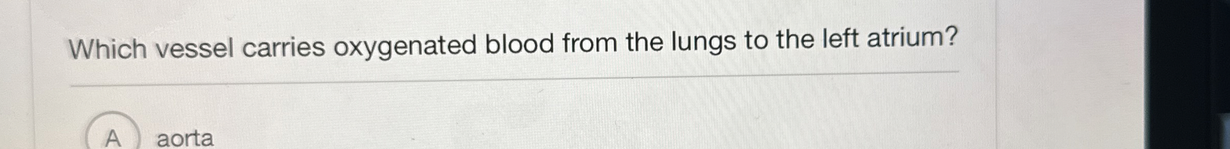 Solved Which vessel carries oxygenated blood from the lungs | Chegg.com