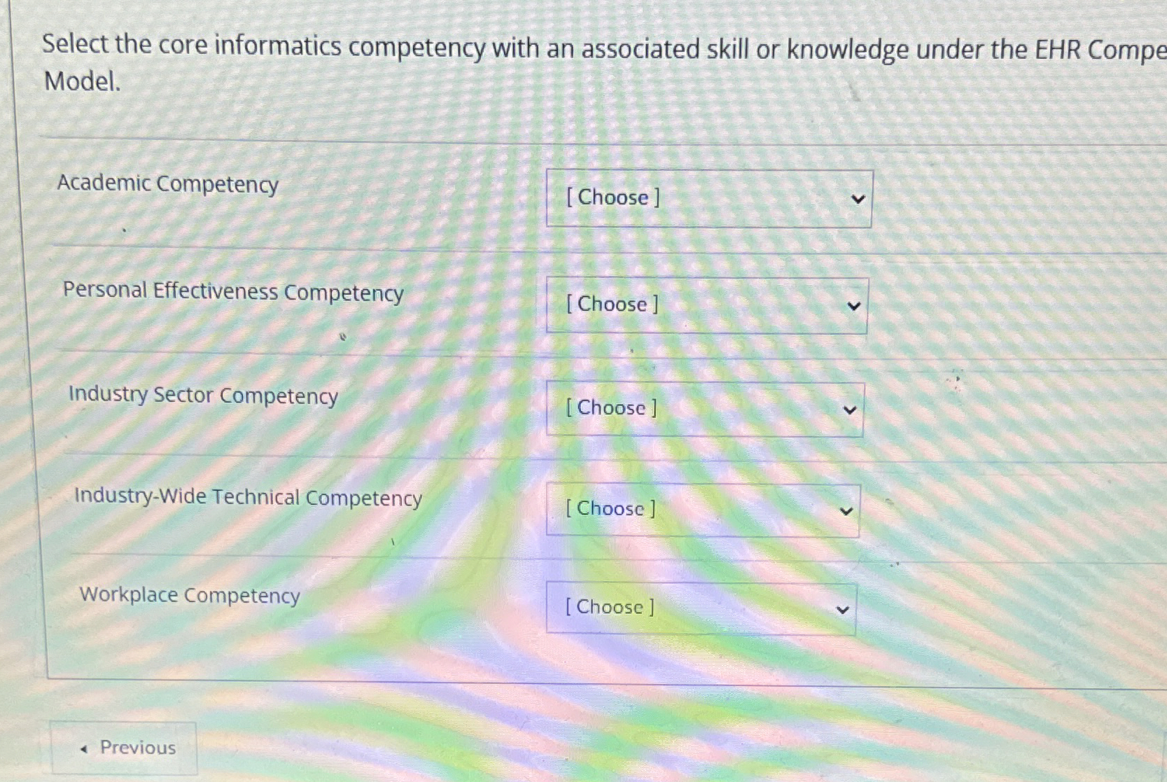 Solved Select the core informatics competency with an | Chegg.com
