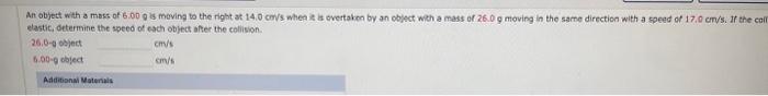 Solved elastic, determine the speed of each object afeer the | Chegg.com