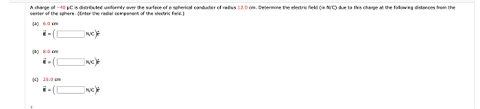 Solved A charge of -40 C is distributed uniformly over the | Chegg.com