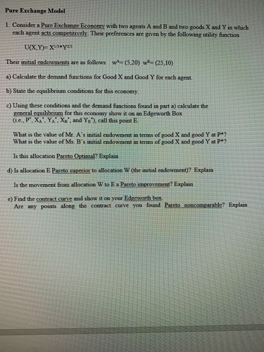 Solved Pure Exchange Model 1. Consider a Pure Exchange | Chegg.com