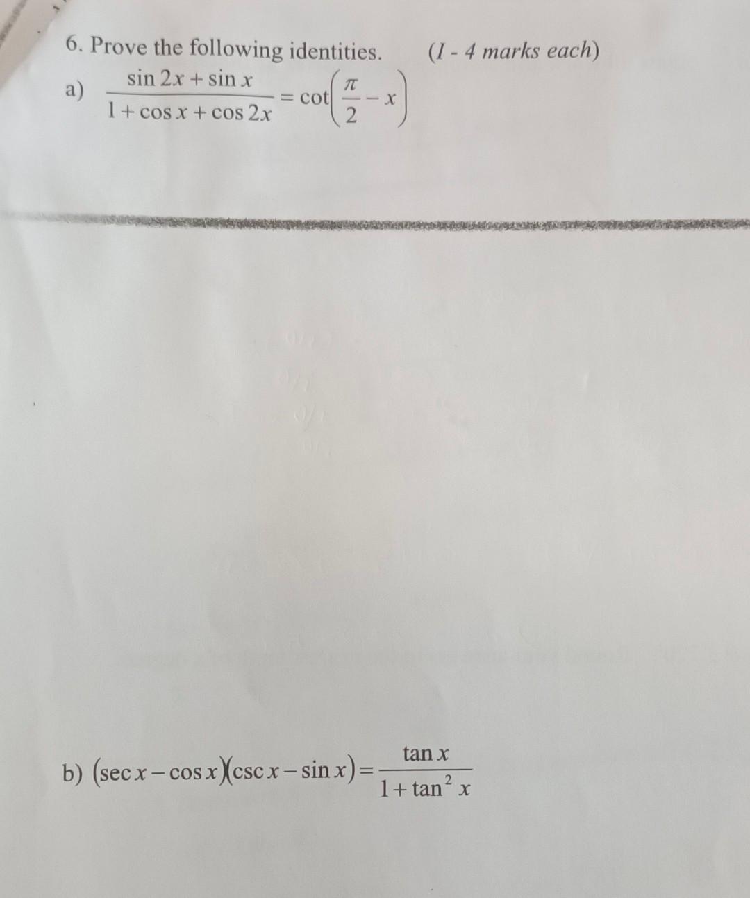 Solved 6. Prove the following identities. (I - 4 marks each) | Chegg.com