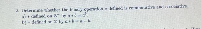 Solved 2 Determine Whether The Binary Operation Defined