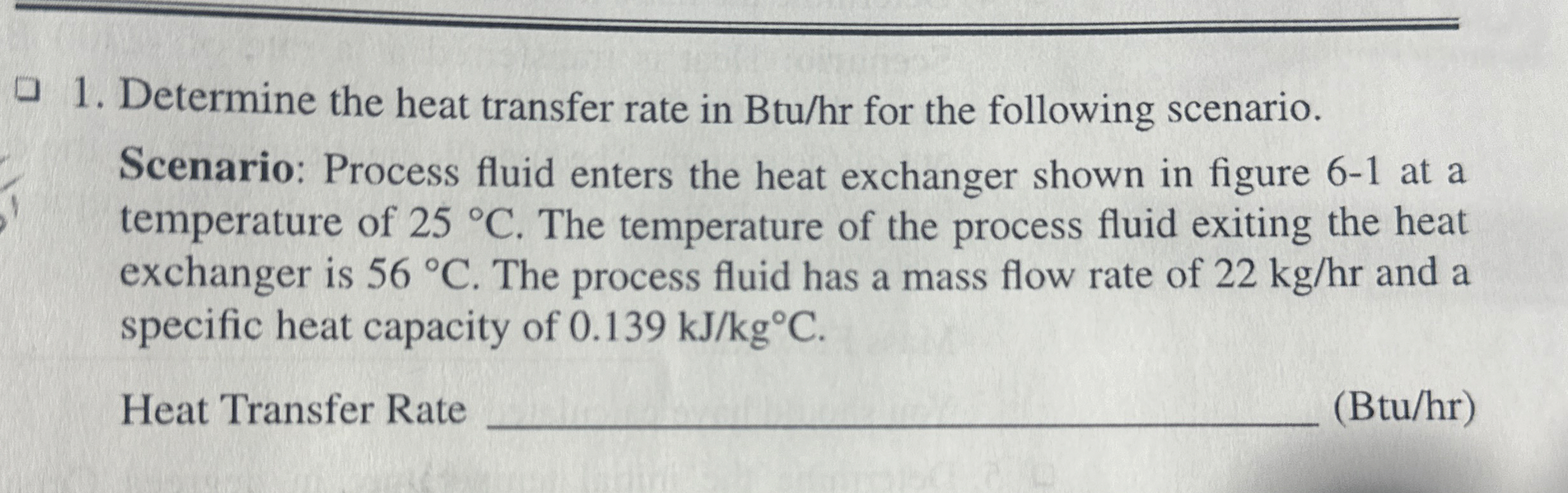 Solved Determine the heat transfer rate in Btu/hr for the | Chegg.com