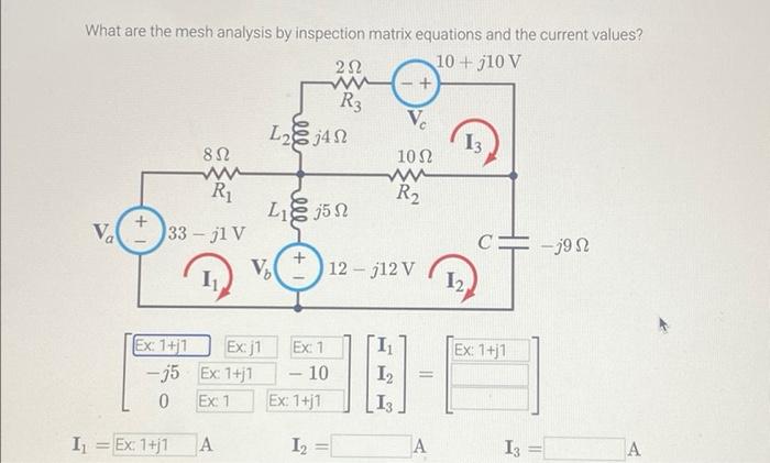 Solved What are the mesh analysis by inspection matrix | Chegg.com