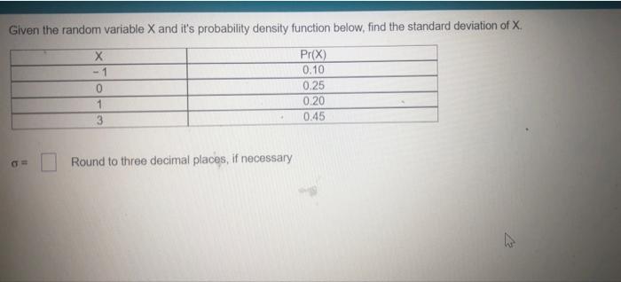 Solved Given the random variable X and it's probability | Chegg.com