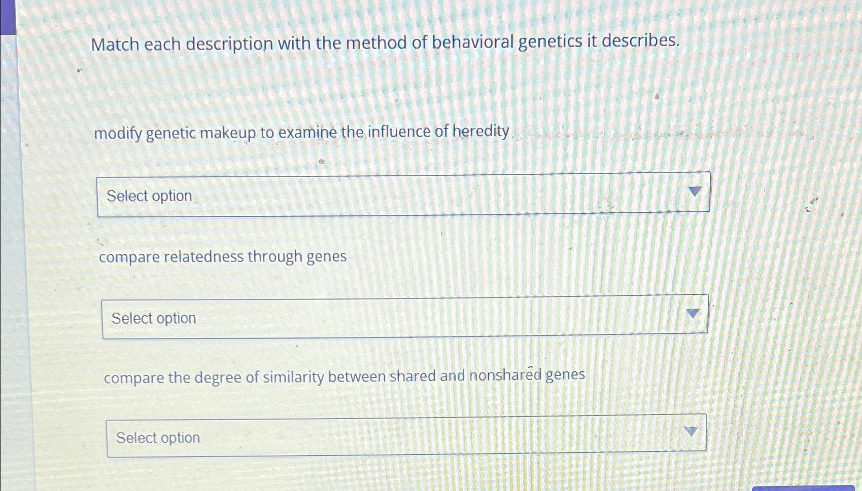 Solved Match each description with the method of behavioral | Chegg.com