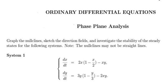 Solved ORDINARY DIFFERENTIAL EQUATIONS Phase Plane Analysis | Chegg.com