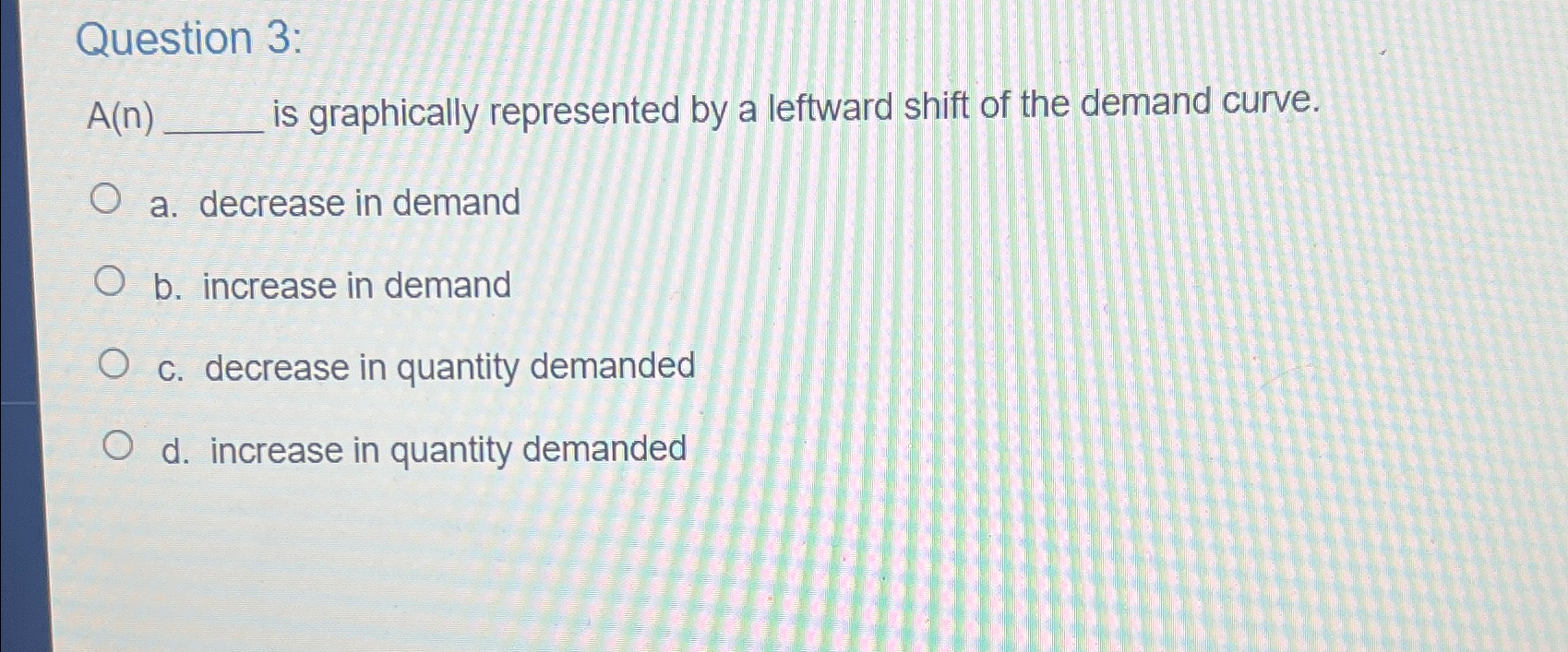 Solved Question 3:A(n) ﻿is graphically represented by a | Chegg.com