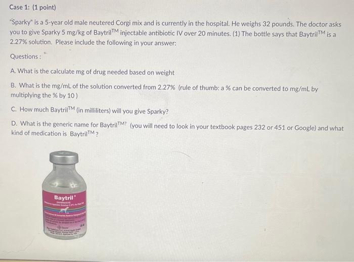 Solved "Sparky" is a 5-year old male neutered Corgi mix and | Chegg.com