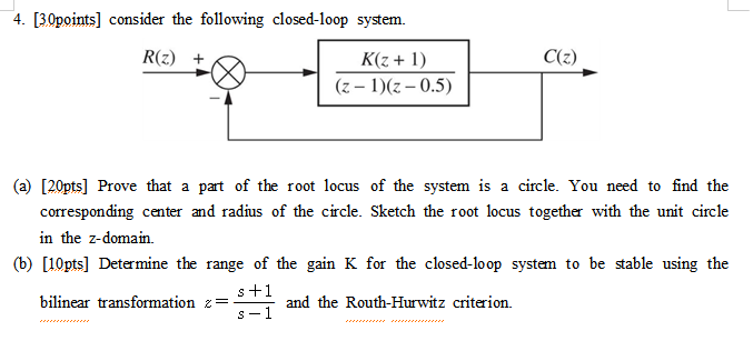 Solved [30points] ﻿consider the following closed-loop | Chegg.com