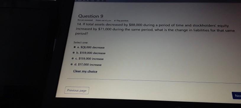 Solved Question 9 14. If total assets decreased by $88,000 | Chegg.com
