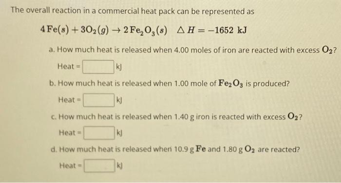 Solved The overall reaction in a commercial heat pack can be | Chegg.com