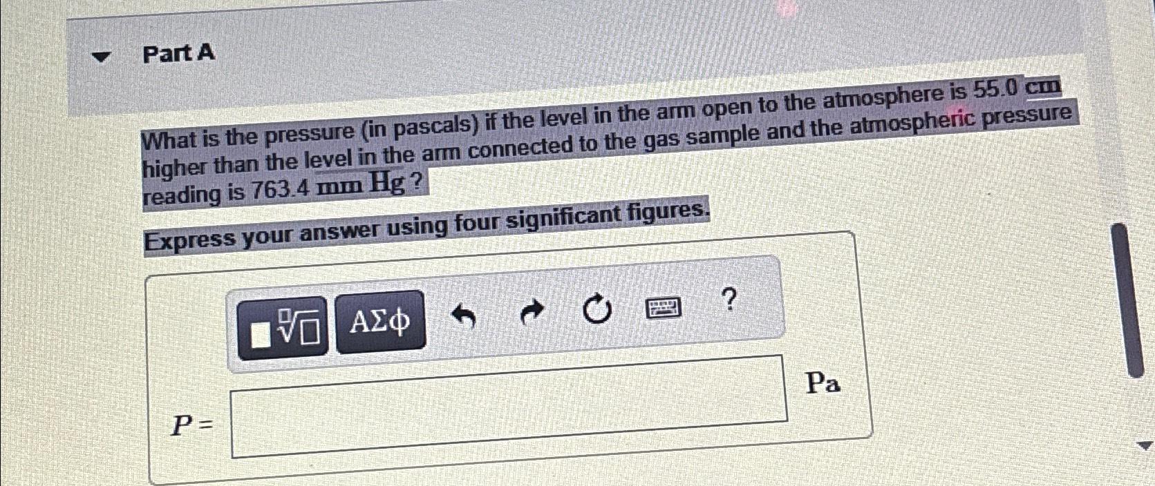 Solved Part AWhat is the pressure (in pascals) ﻿if the level | Chegg.com