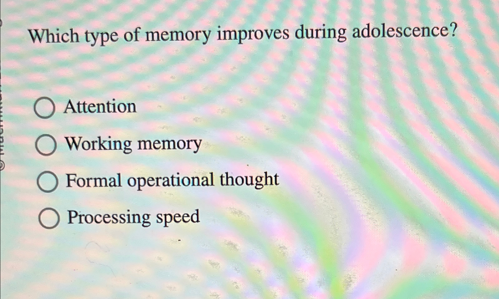 Solved Which type of memory improves during | Chegg.com