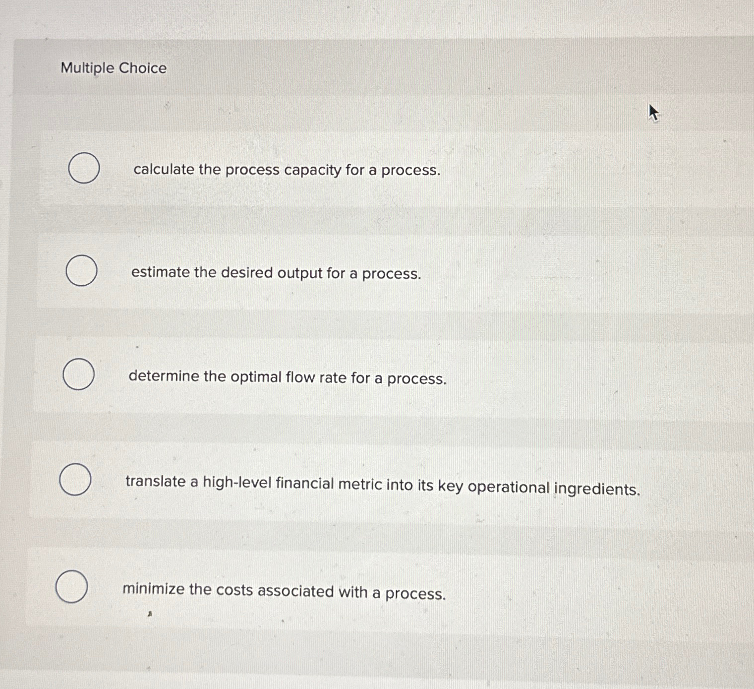 Solved Multiple Choicecalculate the process capacity for a | Chegg.com