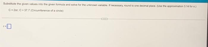 Solved Substitute the given values into the given formula | Chegg.com