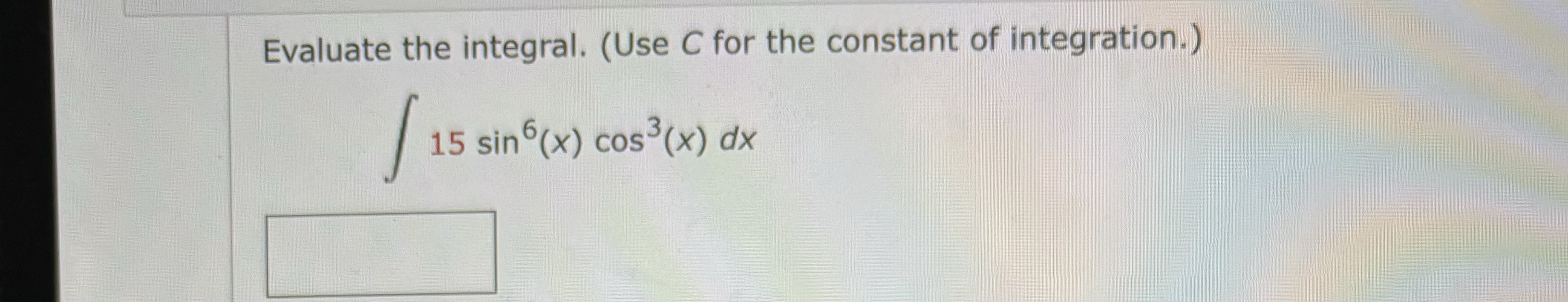 Solved Evaluate the integral. (Use C ﻿for the constant of | Chegg.com