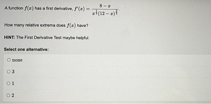 Solved A function f(x) has a first derivative, | Chegg.com