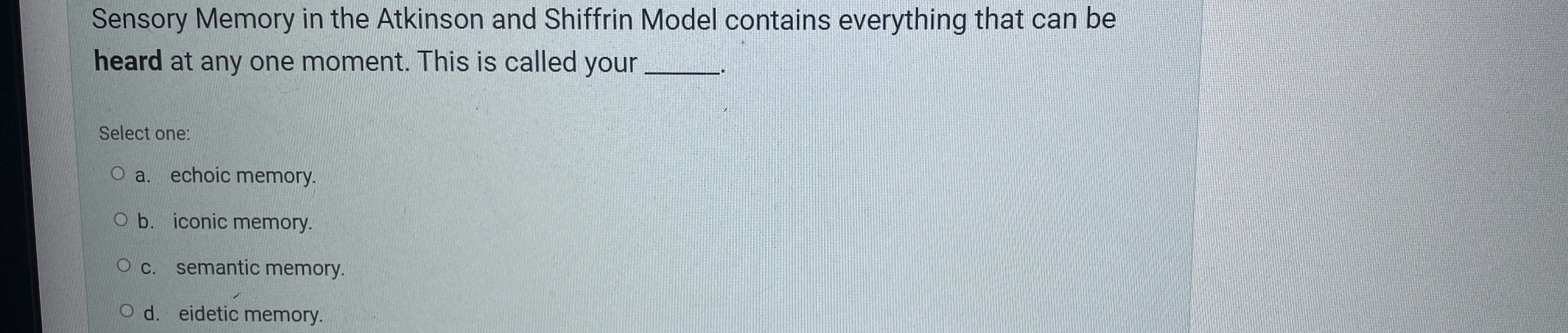 Solved Sensory Memory in the Atkinson and Shiffrin Model | Chegg.com
