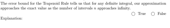 Solved The error bound for the Trapezoid Rule tells us that | Chegg.com