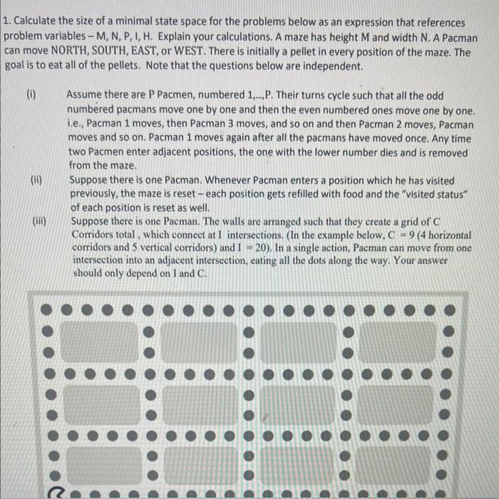Solved 1. Calculate the size of a minimal state space for | Chegg.com