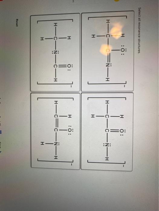 Solved Select all resonance structures Hö: H ö: H-C-C=N-H | Chegg.com