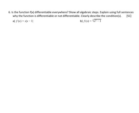 Solved Is the function f(x) ﻿differentiable everywhere? Show | Chegg.com