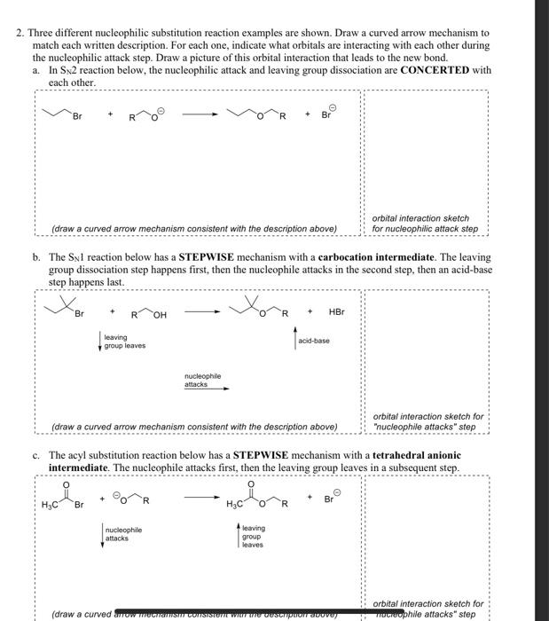 Solved 2. Three different nucleophilic substitution reaction | Chegg.com