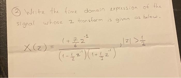 Solved (2) Write the fime domain expression of the signal | Chegg.com