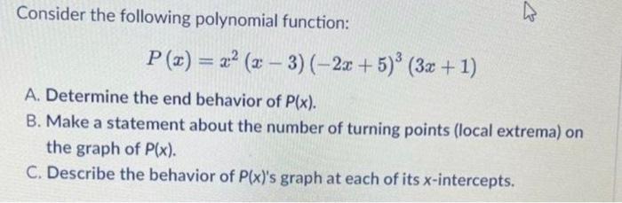 Solved Consider the following polynomial function: | Chegg.com