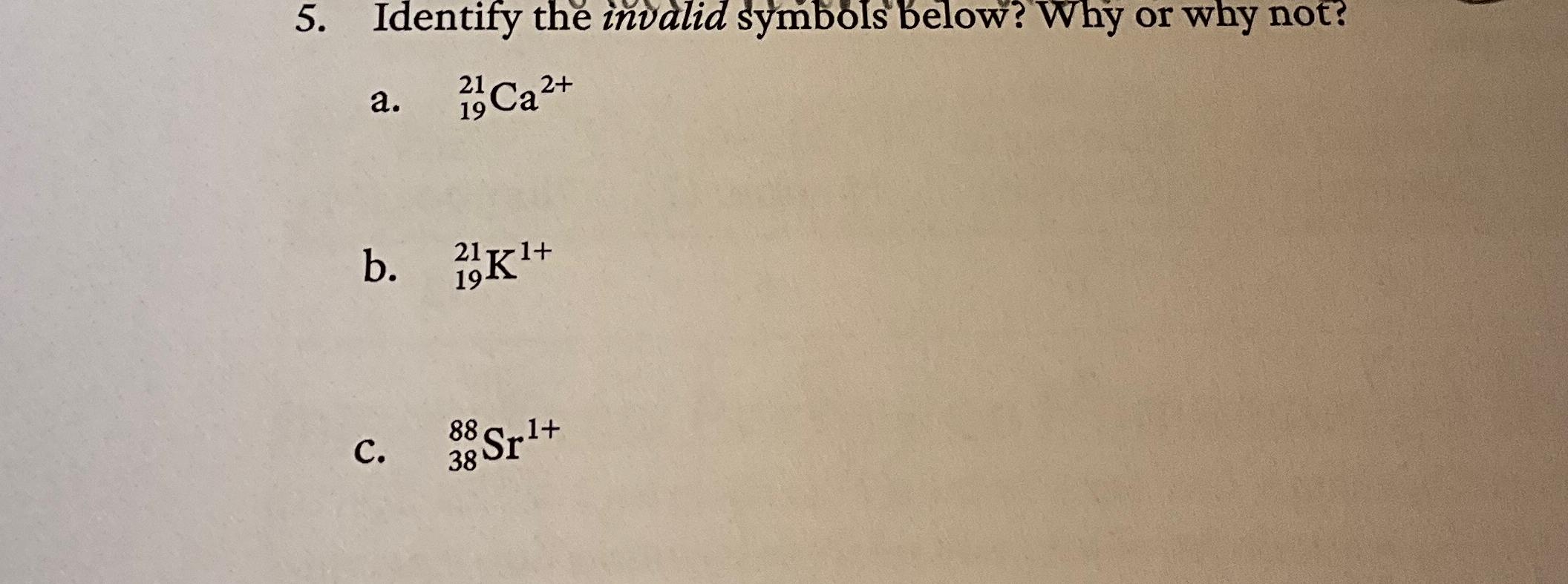 Solved Identify the invalid symbols below? Why or why | Chegg.com