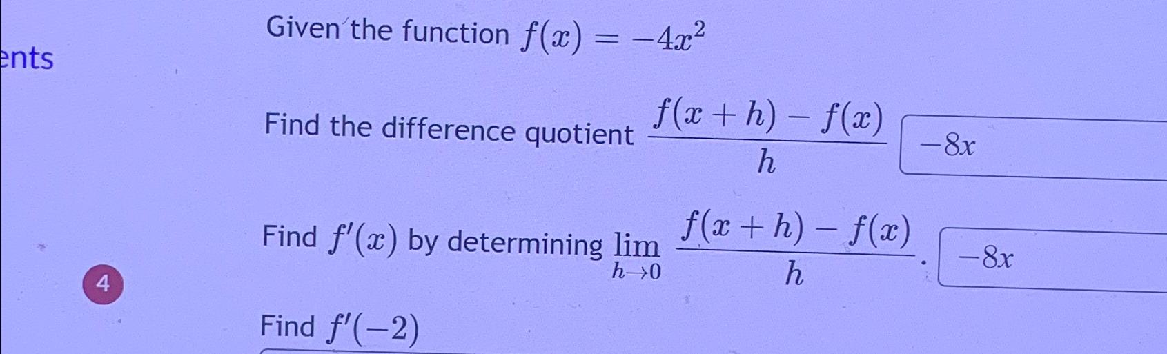Solved Given The Function F X 4x2find F 2
