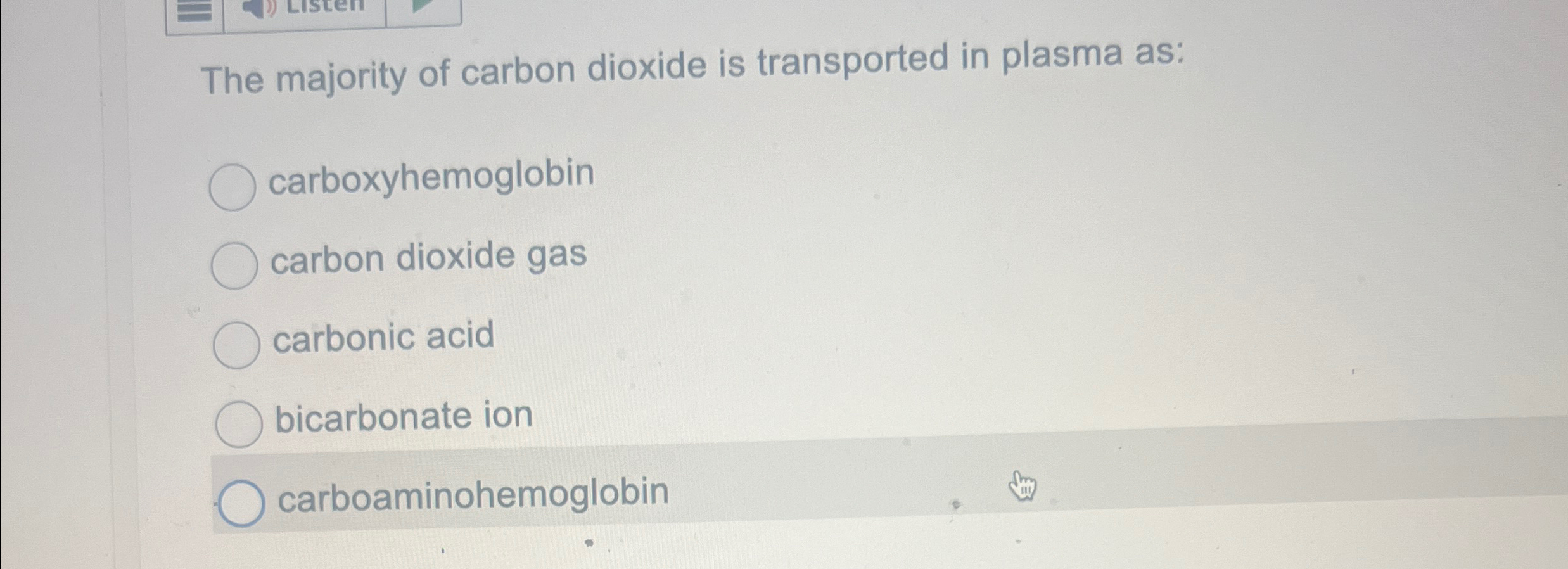 Solved The majority of carbon dioxide is transported in | Chegg.com