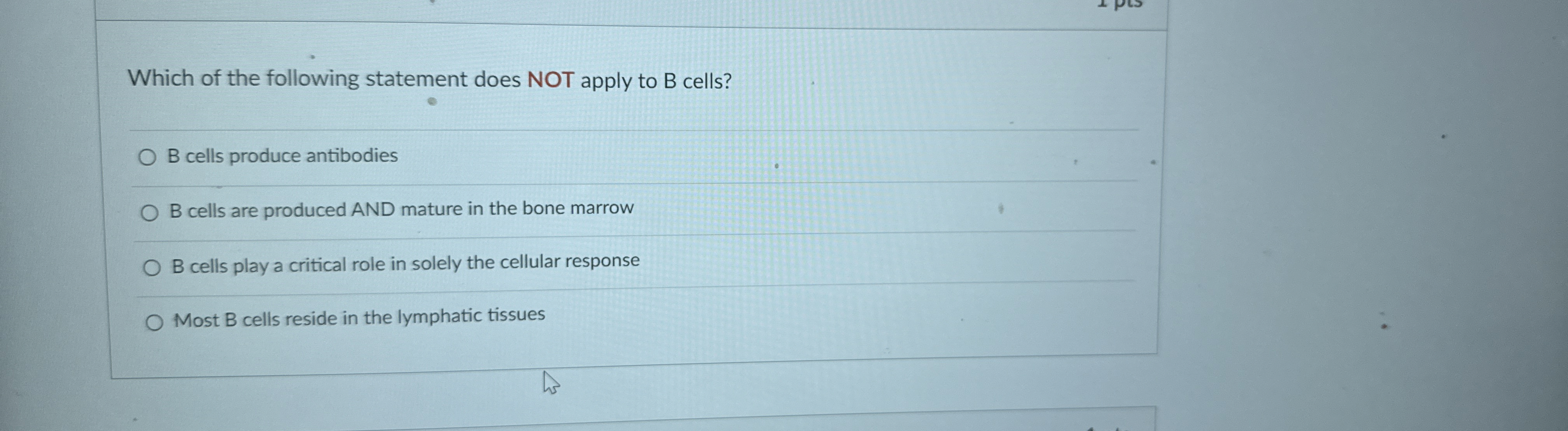 Solved Which of the following statement does NOT apply to B | Chegg.com