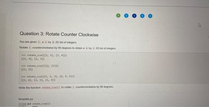 Solved Question 3: Rotate Counter Clockwise You are grven L, | Chegg.com